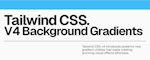 Tailwind CSS v4 Gradients Made Simple - Indie Hackers