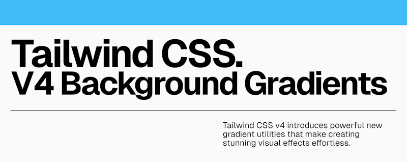 Tailwind CSS v4 Gradients Made Simple - Indie Hackers