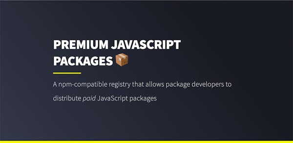 Introducing PremiumJS - Paid JavaScript Packages - Indie Hackers